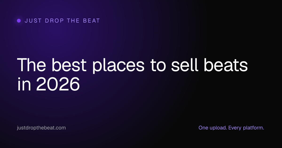 The best places to sell beats in 2026 | Just Drop The Beat